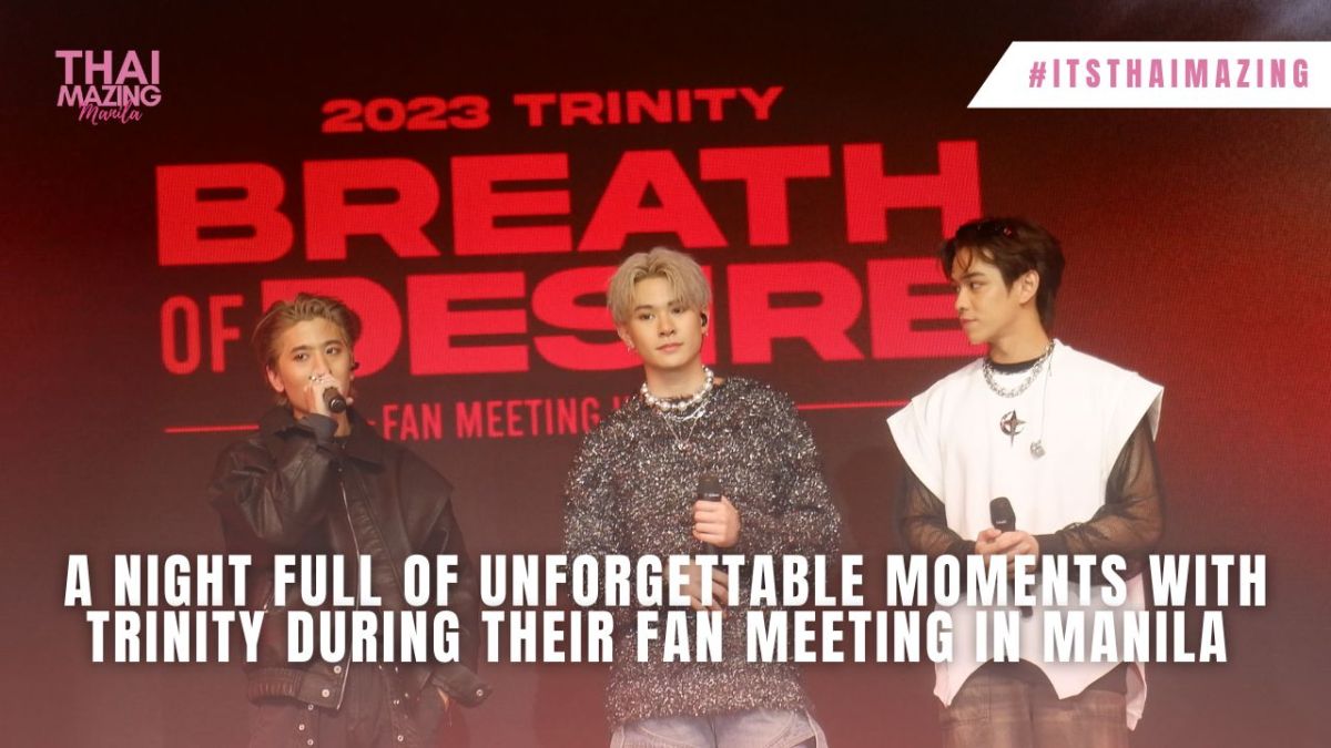 A night full of unforgettable moments with TRINITY during their Fan ...