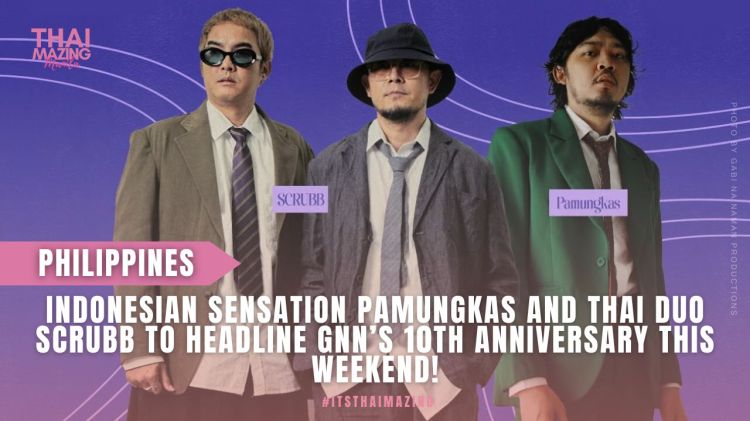 Indonesian sensation Pamungkas and Thai duo Scrubb to headline GNN’s ...